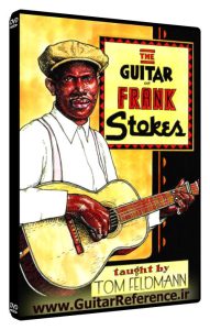 The Guitar of Frank Stokes – Guitar Reference